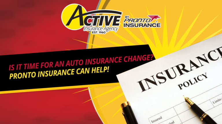 Is It Time for an Auto Insurance Change? Pronto Insurance can Help ...